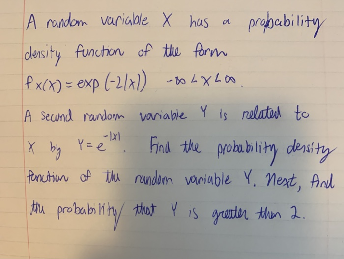 Solved probability A randam variable X has a density | Chegg.com