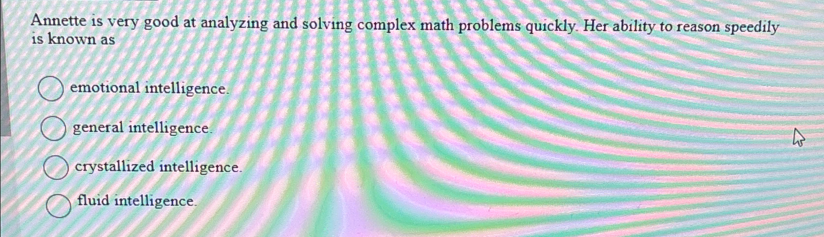 Solved Annette is very good at analyzing and solving complex | Chegg.com