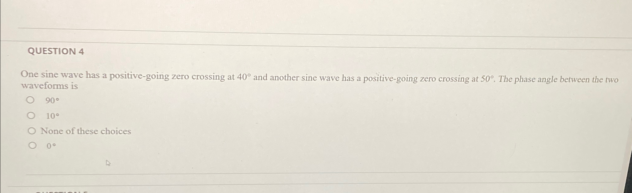 Solved QUESTION 4One sine wave has a positive-going zero | Chegg.com