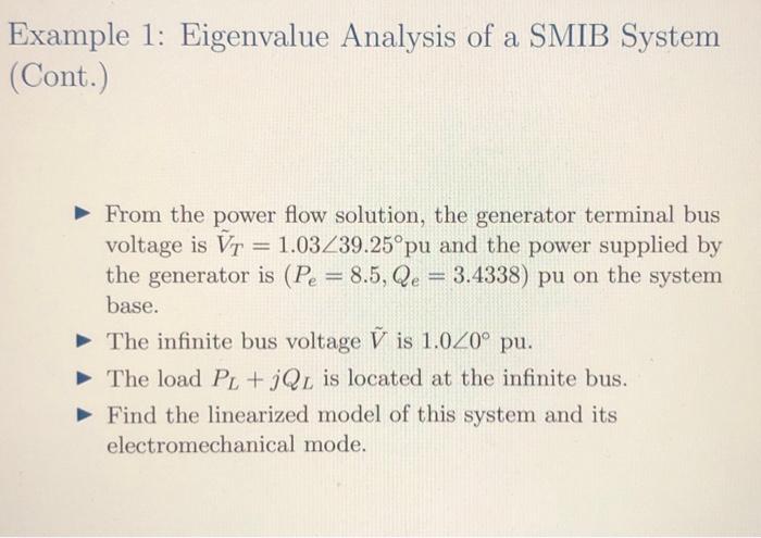 Solved Example 1: Eigenvalue Analysis of a SMIB System - The | Chegg.com