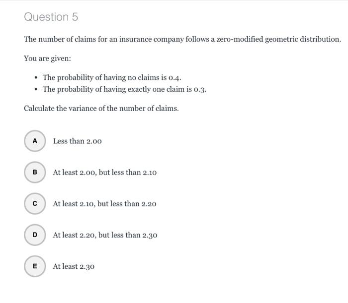 Solved Question 5 The number of claims for an insurance | Chegg.com