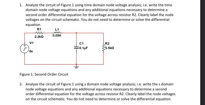Solved 1. Analyze the circuit of Figure 1 using time domain | Chegg.com