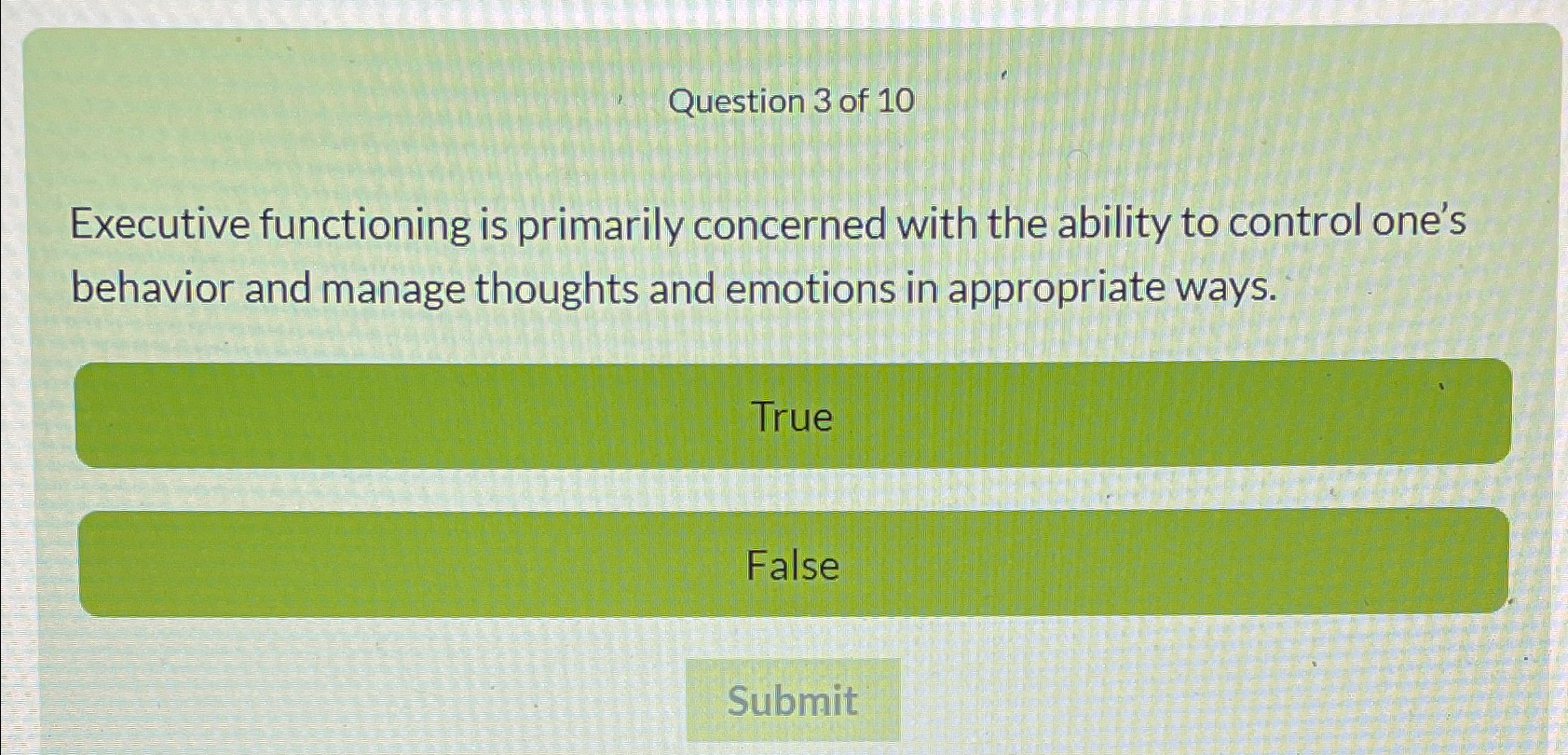 Solved Question 3 ﻿of 10Executive functioning is primarily | Chegg.com