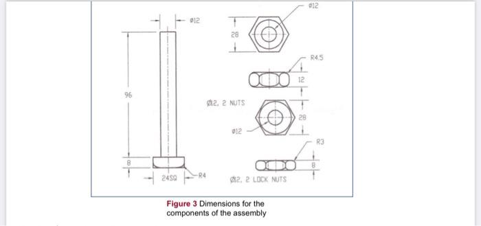 Solved Assembly Model In this part, you will create all the | Chegg.com