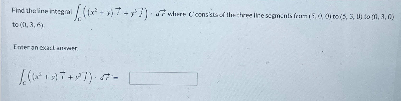 Solved Find the line integral | Chegg.com