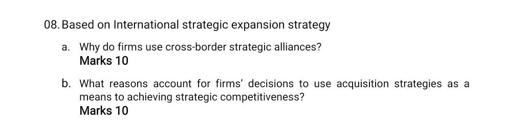 Solved 08. Based on International strategic expansion | Chegg.com