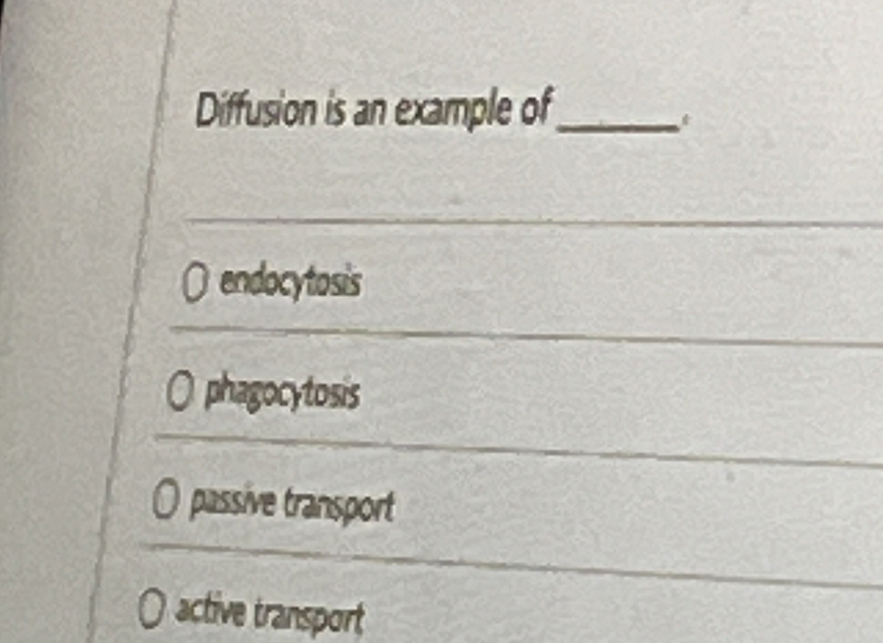 Solved Diffusion is an example ofendortosisphagoytosispassie | Chegg.com