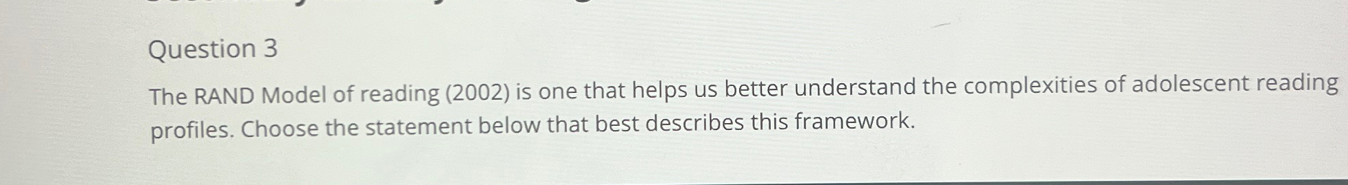 Solved Question 3The RAND Model of reading (2002) ﻿is one | Chegg.com