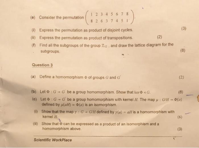 Solved (e) Consider the permutation (1822364357647581). (i) | Chegg.com