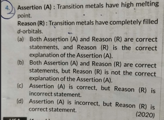 Solved 4.) ﻿Assertion (A) ﻿: Transition metals have high | Chegg.com