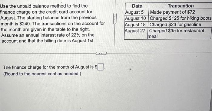 Solved Use the unpaid balance method to find the finance | Chegg.com