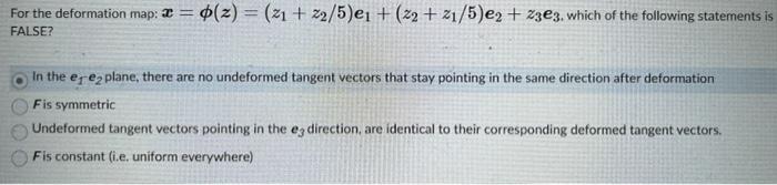 Solved For the deformation map: | Chegg.com