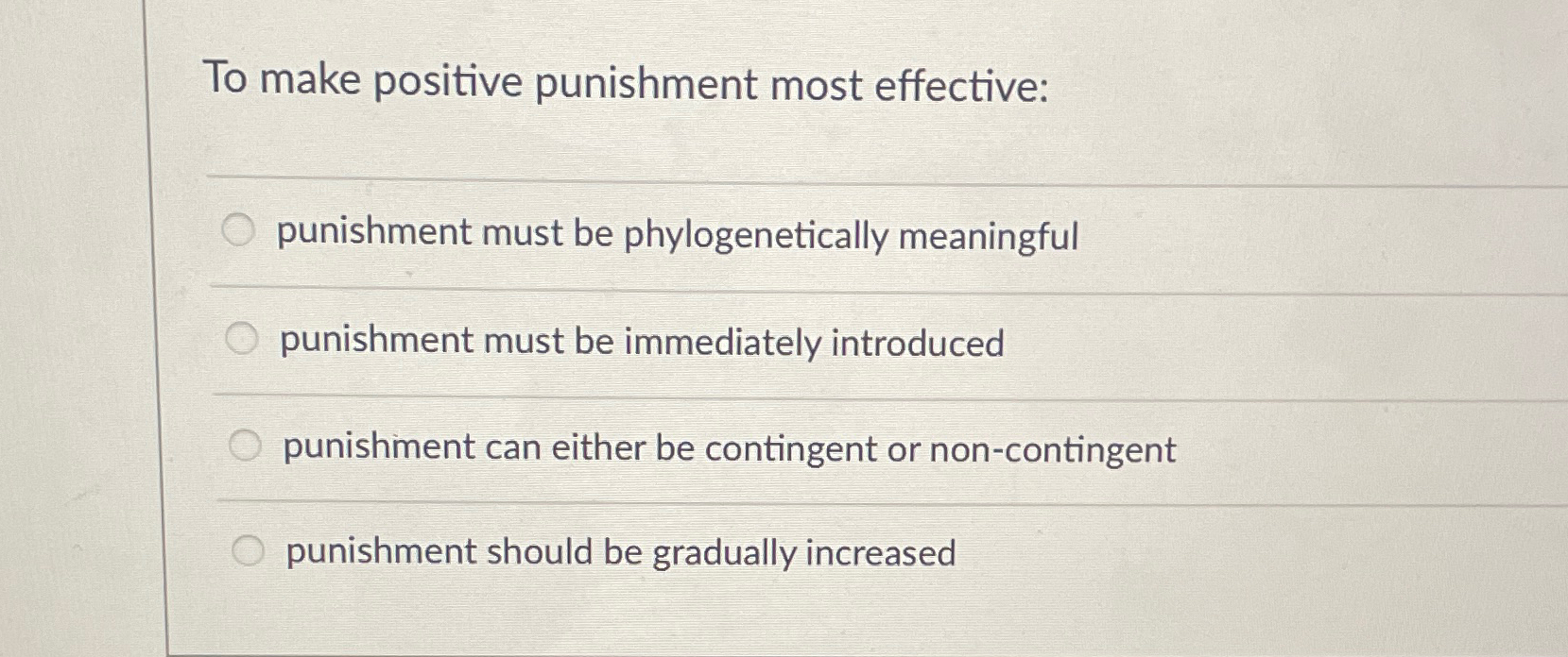 Solved To make positive punishment most effective:punishment | Chegg.com