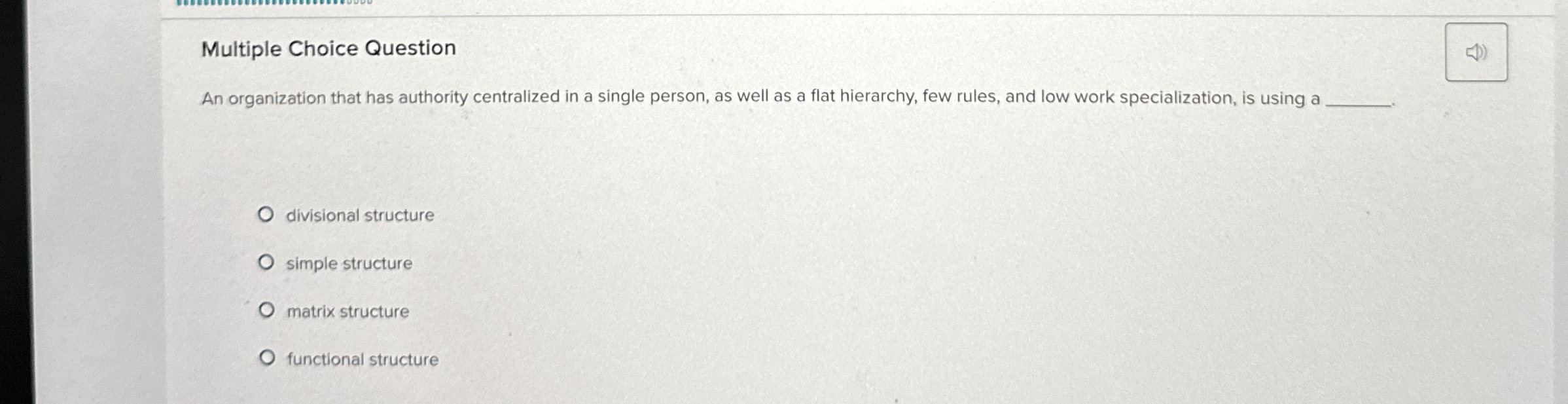 Solved Multiple Choice QuestionAn organization that has | Chegg.com