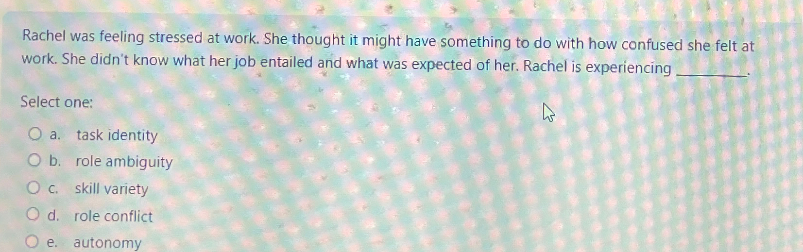 Solved Rachel was feeling stressed at work. She thought it | Chegg.com