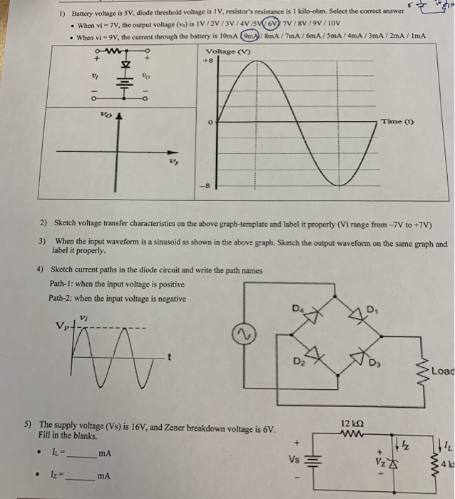 Solved 1) Battery voltage is sv. diode threshold voltage is | Chegg.com