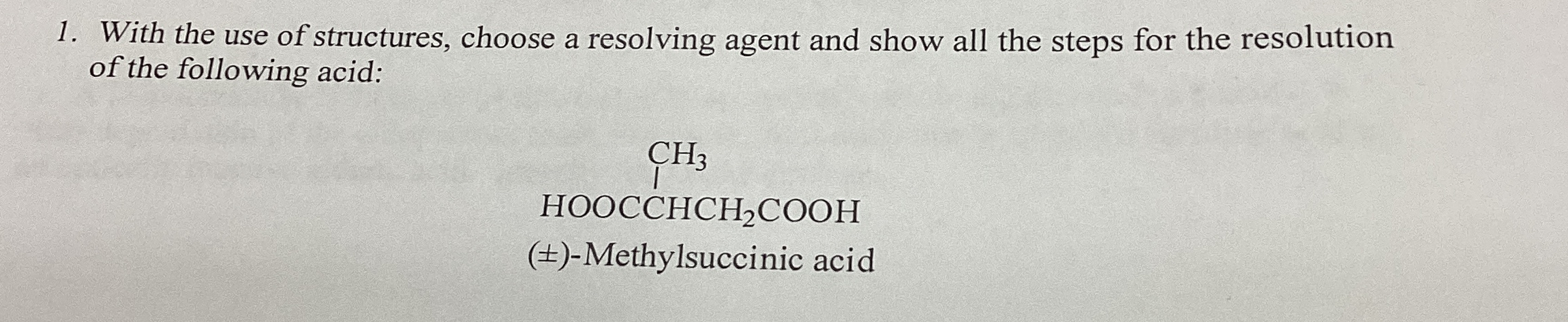 Solved With the use of structures, choose a resolving agent | Chegg.com