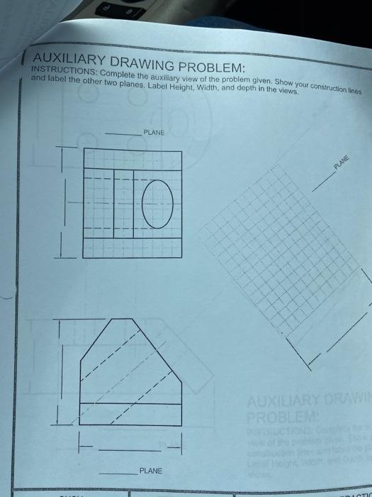 Solved AUXILIARY DRAWING PROBLEM: INSTRUCTIONS: Sketch or | Chegg.com