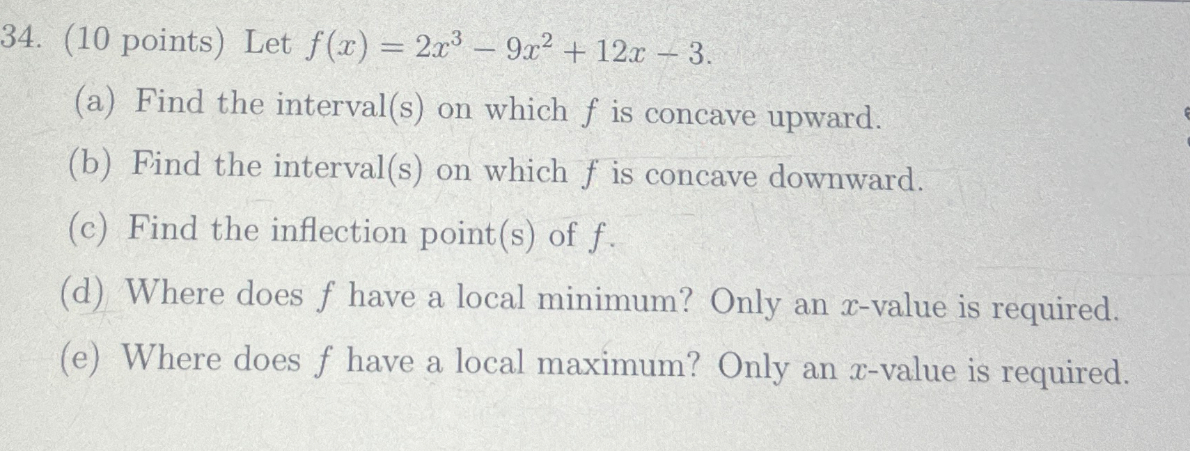 Solved (10 ﻿points) ﻿Let f(x)=2x3-9x2+12x-3.(a) ﻿Find the | Chegg.com