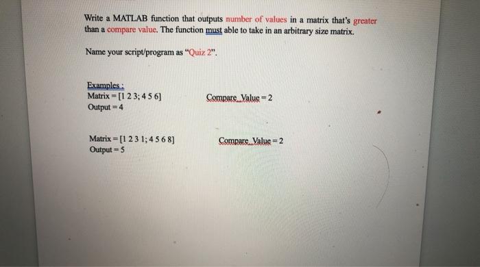 Solved How do I write this MATLAB Function that outputs the | Chegg.com