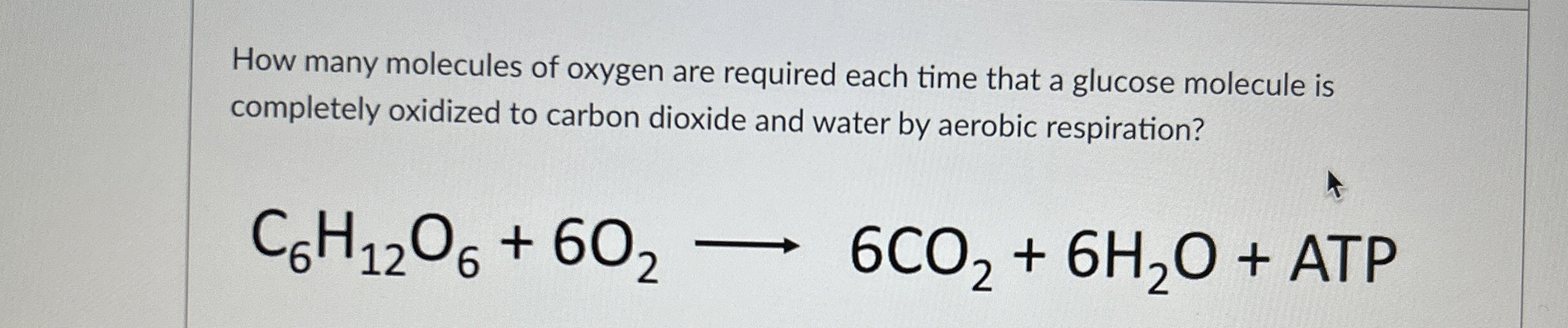 Solved How many molecules of oxygen are required each time | Chegg.com