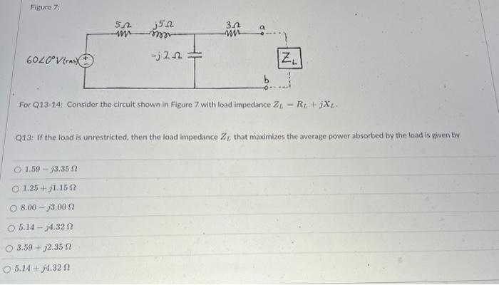 Solved Figure 7: For Q13-14: Consider the circuit shown in | Chegg.com