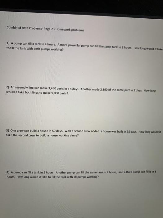 Solved Combined Rate Problems- Page 2 - Homework problems 1) | Chegg.com