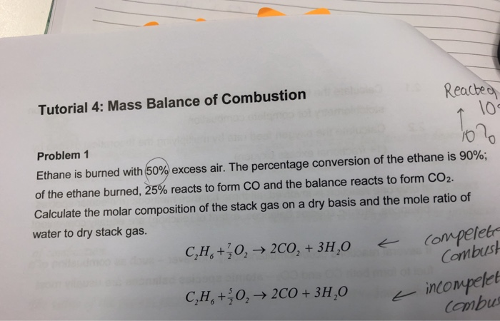 Solved Tutorial 4: Mass Balance of Combustion Reacted 1 10 | Chegg.com