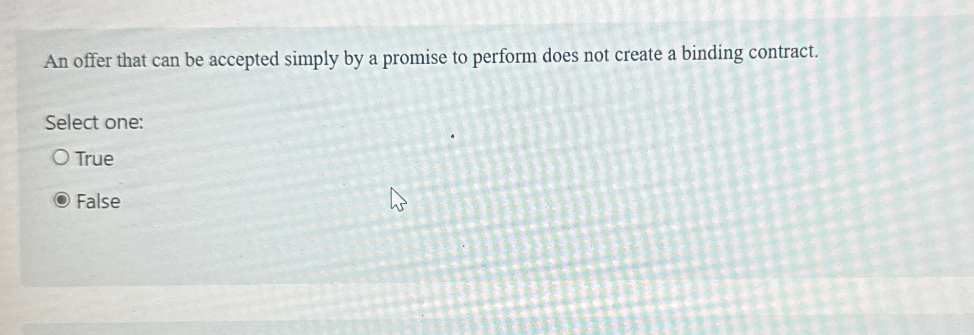 Solved An offer that can be accepted simply by a promise to | Chegg.com