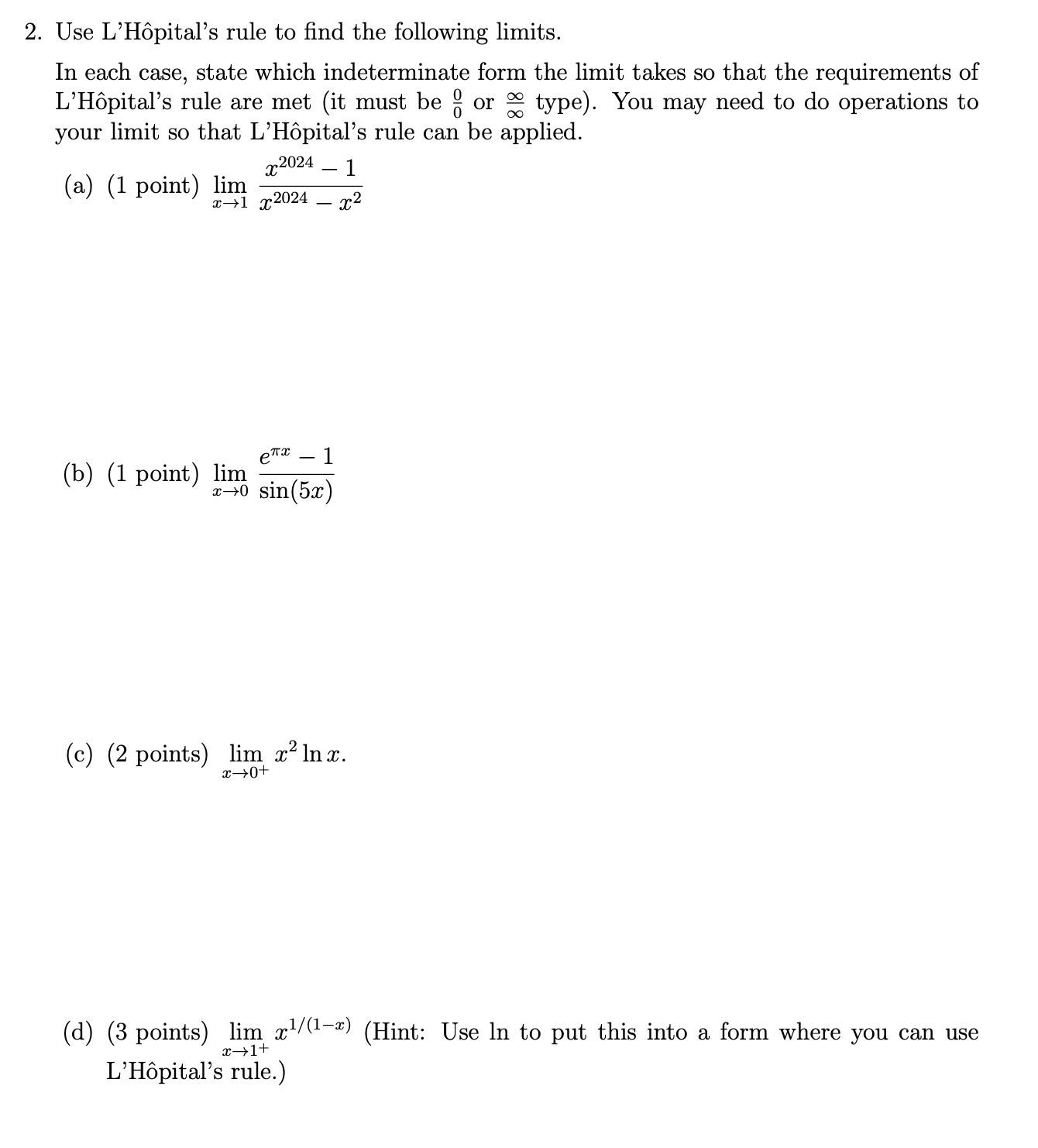 Solved Use L'Hôpital's rule to find the following limits.In | Chegg.com