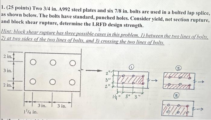 Solved 1. (25 points) Two 3/4 in. A992 steel plates and six | Chegg.com