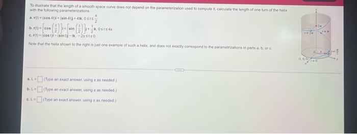 Solved To illustrate that the length of a smooth space curve | Chegg.com