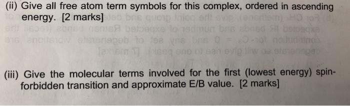 Solved this is for an octahedral d8 complex with uv-vis | Chegg.com