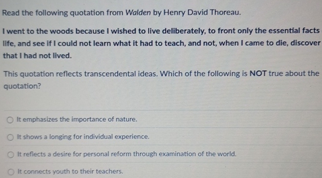 Solved Read the following quotation from Walden by Henry | Chegg.com
