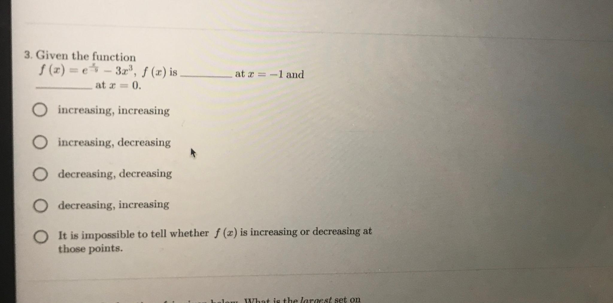Solved Given the function f(x)=e^((x)/(y))-3x^(3),f(x) is at | Chegg.com