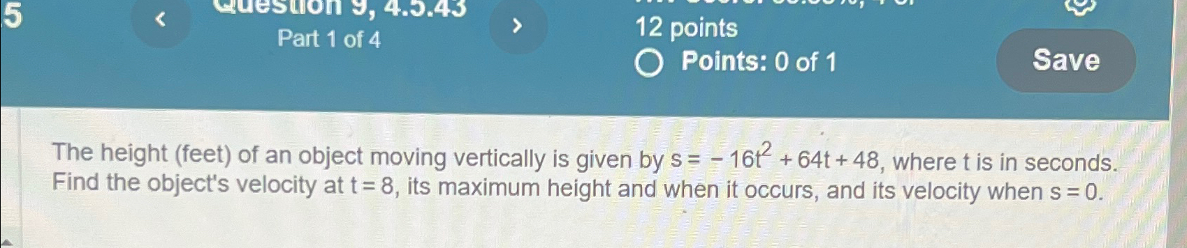 Solved The height (feet) ﻿of an object moving vertically is | Chegg.com