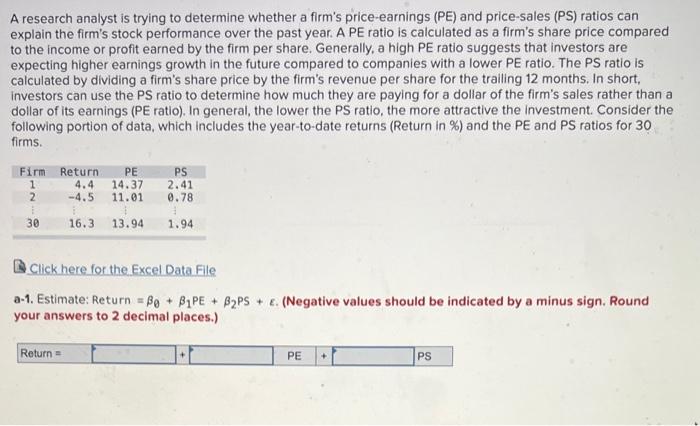 Solved A research analyst is trying to determine whether a | Chegg.com