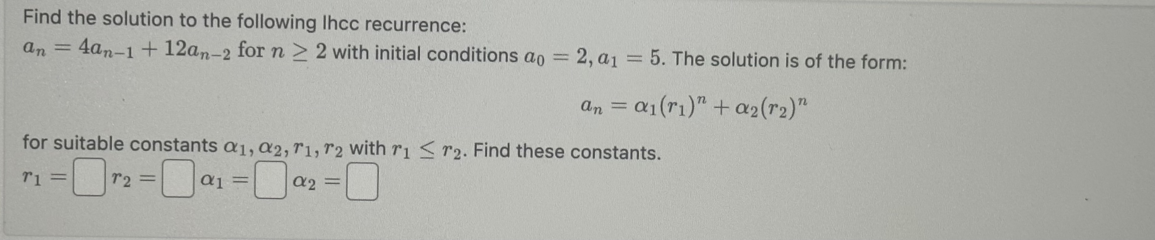 Solved How to solve Find the solution to the following lhec | Chegg.com