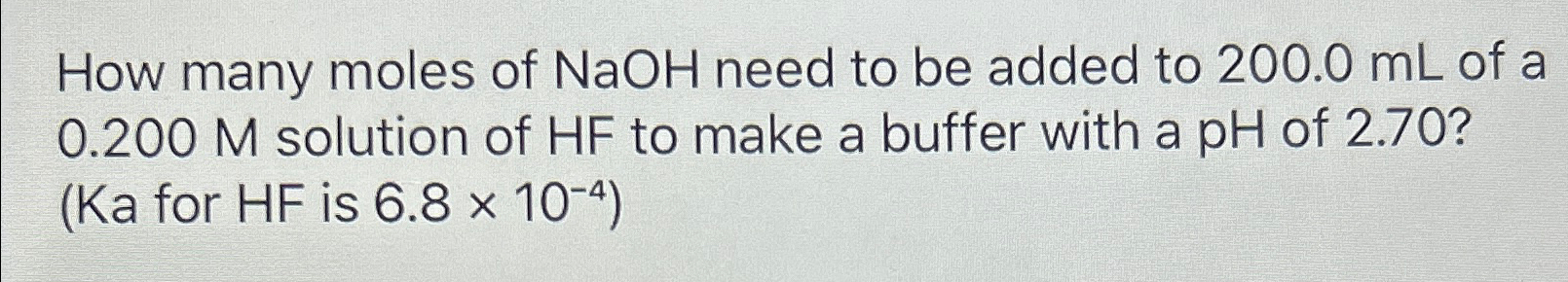 Solved How many moles of NaOH need to be added to 200.0mL | Chegg.com