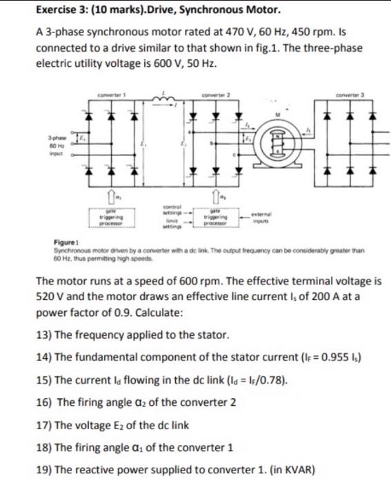 Solved Exercise 3: (10 marks).Drive, Synchronous Motor. A | Chegg.com