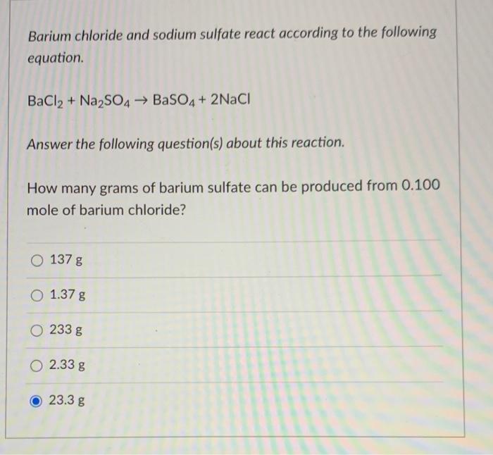 Solved Barium chloride and sodium sulfate react according to | Chegg.com