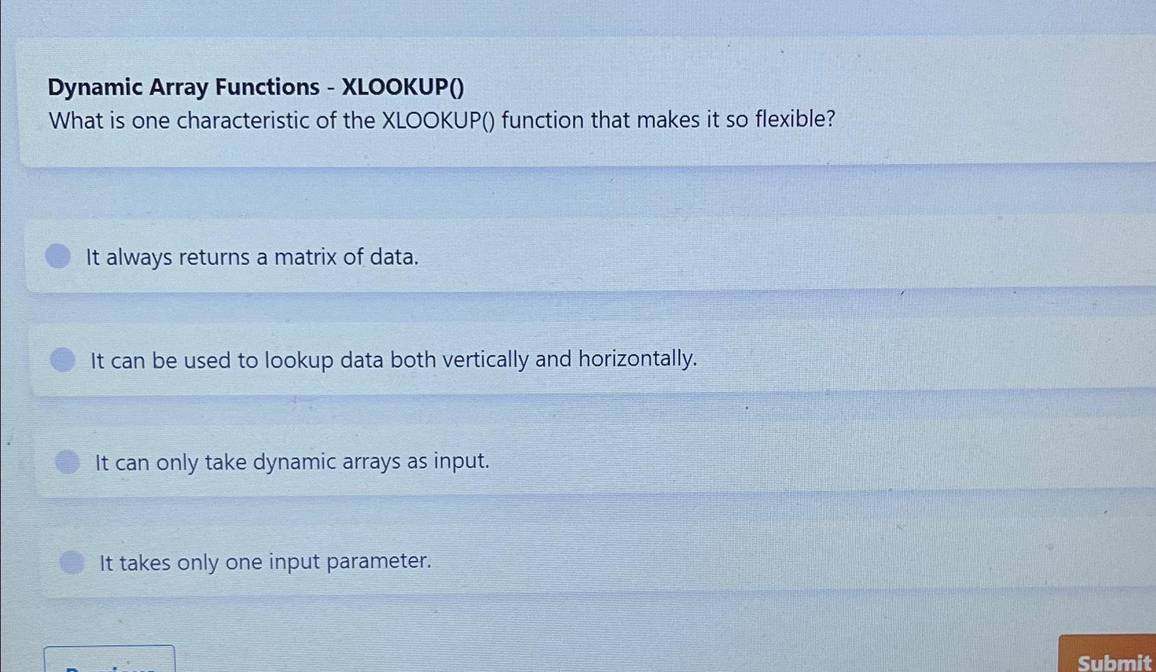 Solved Dynamic Array Functions - ﻿XLOOKUP()What is one | Chegg.com
