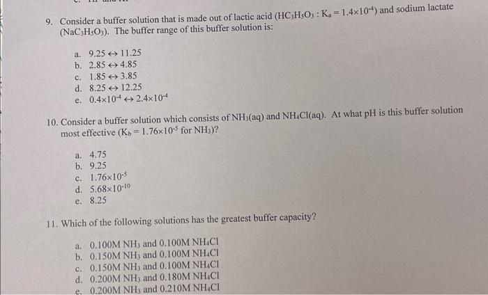Solved 9. Consider a buffer solution that is made out of | Chegg.com