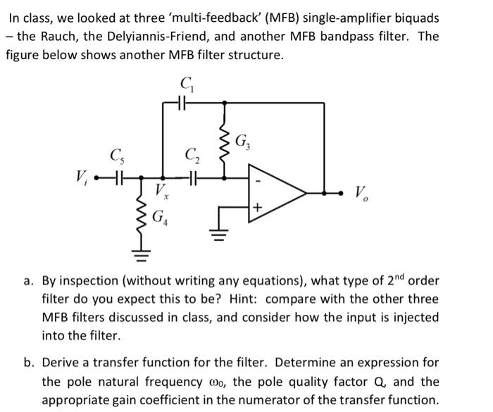 Solved In class, we looked at three 'multi-feedback’ (MFB) | Chegg.com