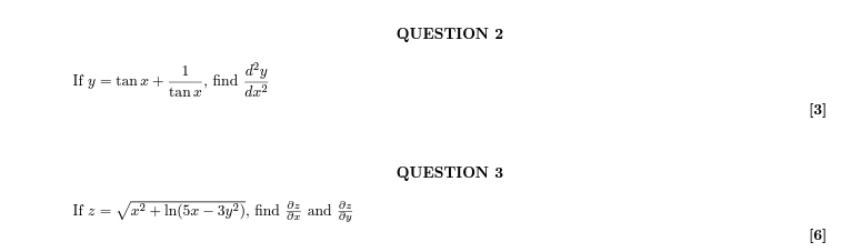 Solved QUESTION 2If y=tanx+1tanx, ﻿find d2ydx2QUESTION 3If | Chegg.com