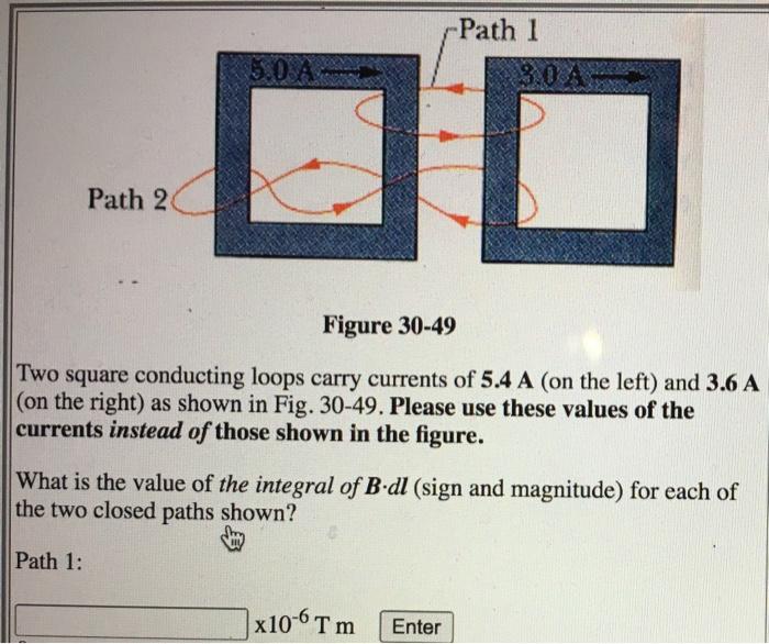 Solved --Path 1 Path 2 Figure 30-49 Two square conducting | Chegg.com
