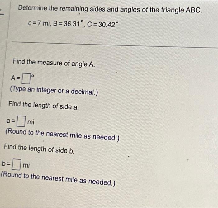 Solved Determine the remaining sides and angles of the | Chegg.com