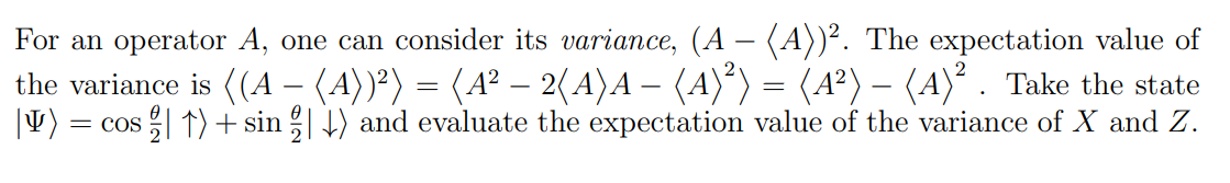 Solved For an operator A, ﻿one can consider its variance, | Chegg.com