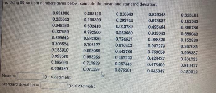 Solved e. Using 50 random numbers given below, compute the | Chegg.com