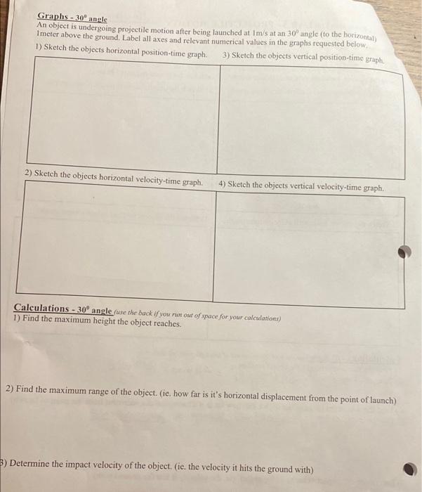 Solved Graphs - 30° angle An object is undergoing projectile | Chegg.com